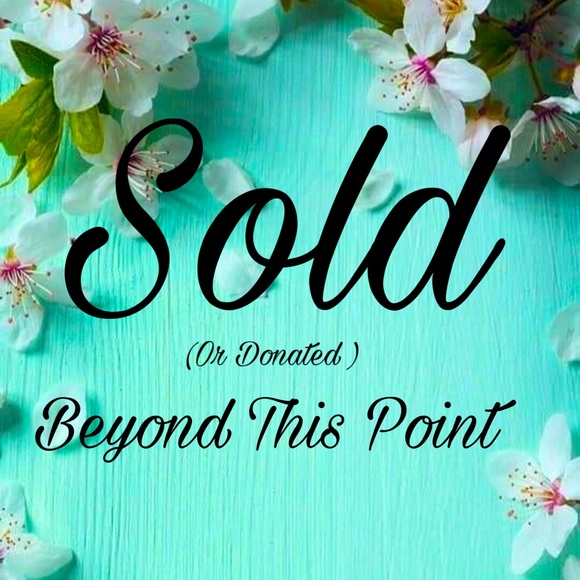 Other | Sold Beyond This Point Thank You For Stopping By My Closet ...